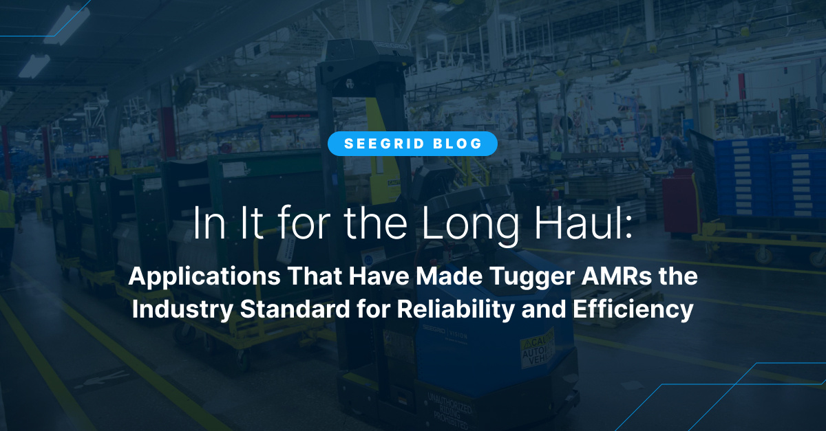 Autonomous Mobile Robots | AMRs | Blog | Seegrid